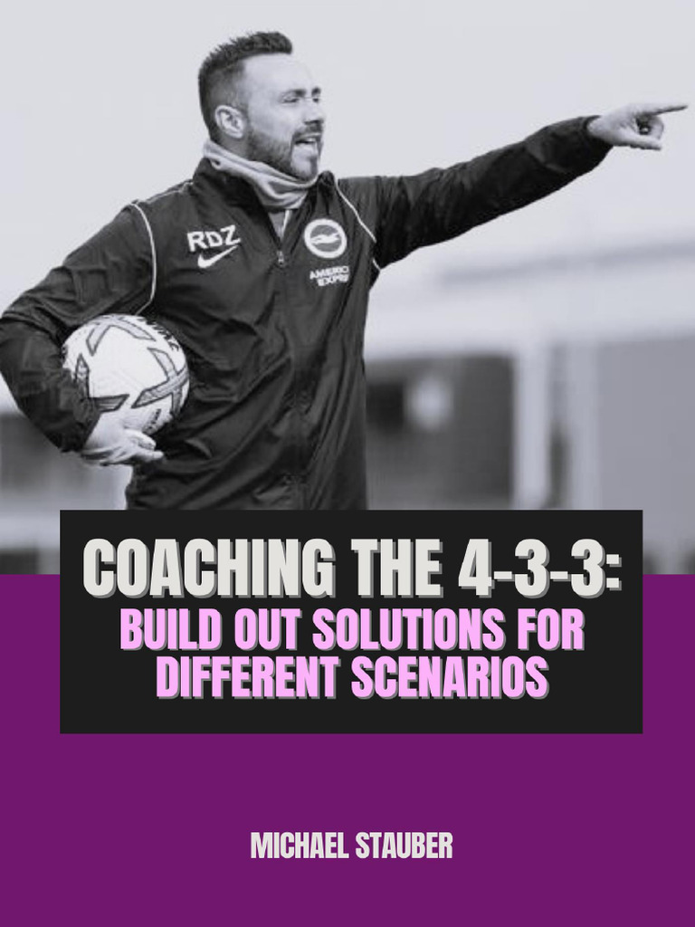 Coaching The 4 3 3 Build Out Patterns | PDF