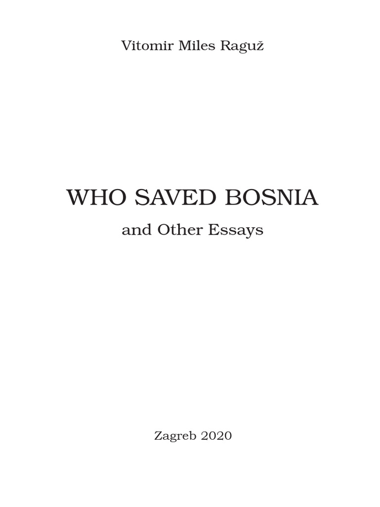 Vitomir Miles Raguž 2020. Who Saved Bosnia. Zagreb | PDF | Bosnia And ...