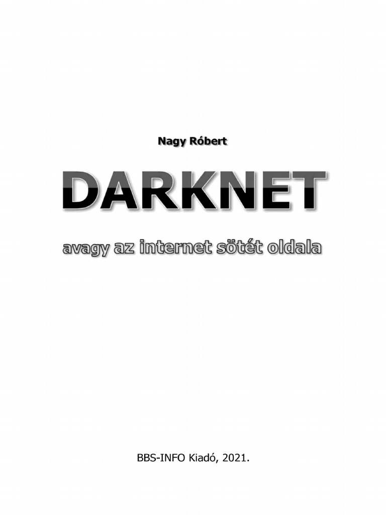 DarkNet - Avagy Az Internet Sötét Oldala | PDF