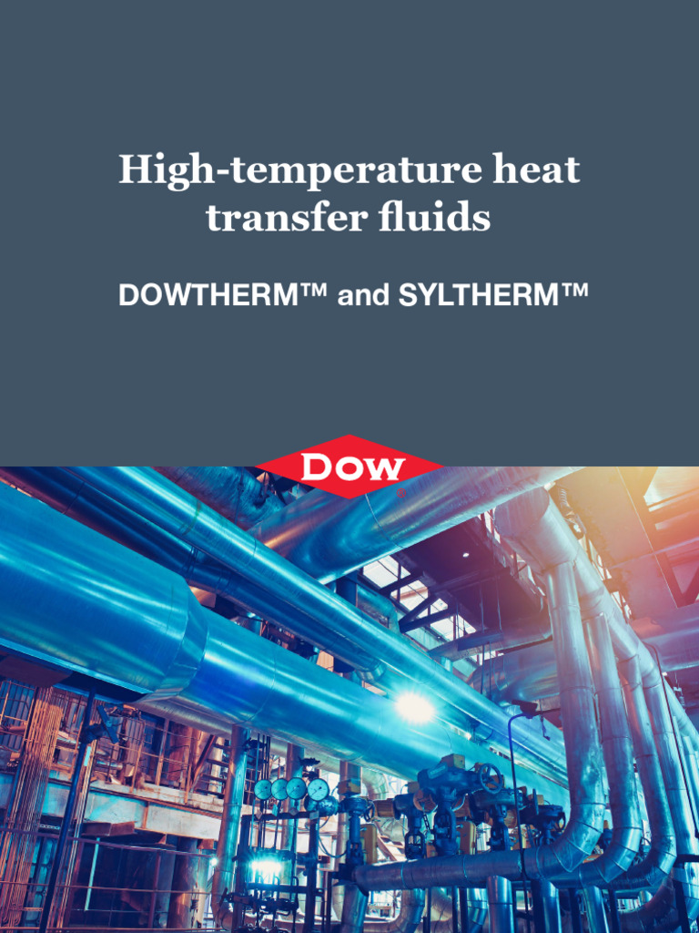High Temperature Heat Transfer Fluids Dowtherm Syltherm Selection Guide | PDF | Heat Transfer ...