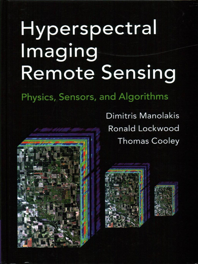 Hyperspectral Imaging Remote Sensing_ Physics, Sensors, And Algorithms | PDF