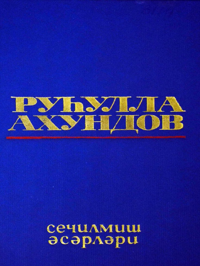 R.axundov - Seçilmiş Əsərləri - Text | PDF