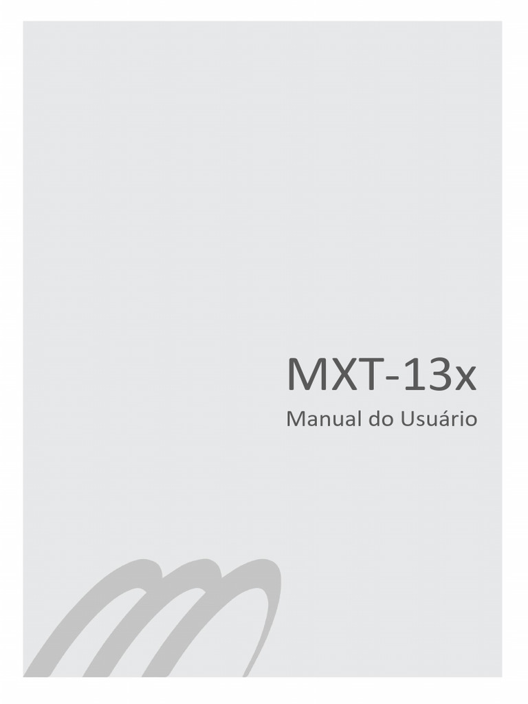 Manual do Usuário MXT-130 e MXT-132 | PDF