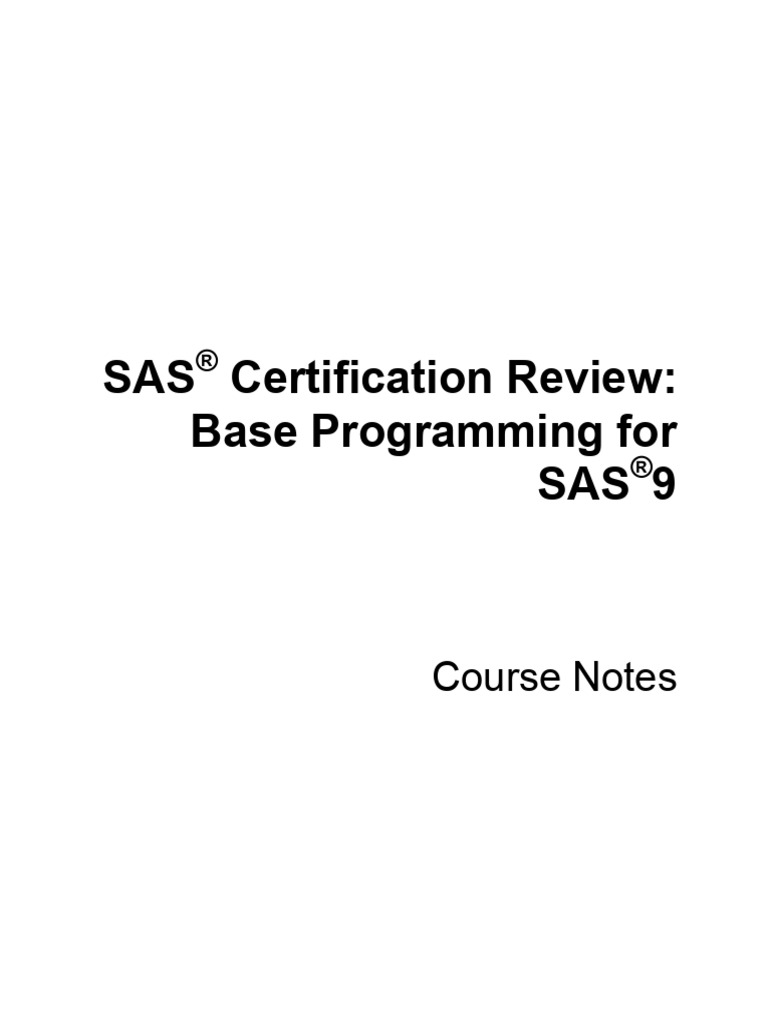 SAS Certification Review: Base Programming For SAS 9 | PDF