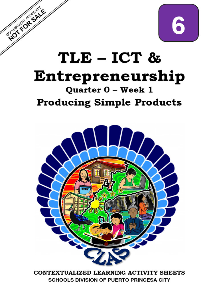 TLE6 - ICT&ENTREP - Q0 - CLAS1 - Producing Simple Products - v2 (FOR QA ...