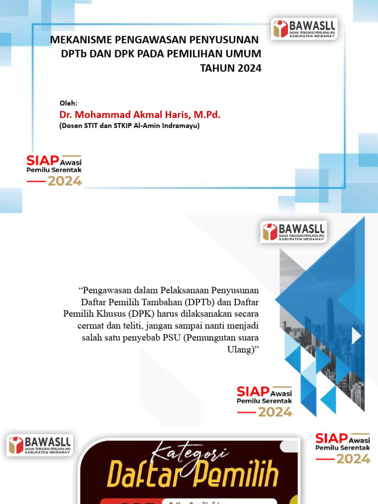 Dr. Mohammad Akmal Haris, M.pd. - Mekanisme Pengawasan Penyusunan DPTB Dan DPK Pada Pemilihan ...