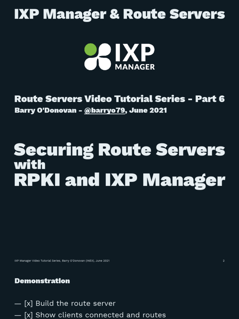 2021 06 IXP Manager Route Servers Tutorial 6of6 | PDF