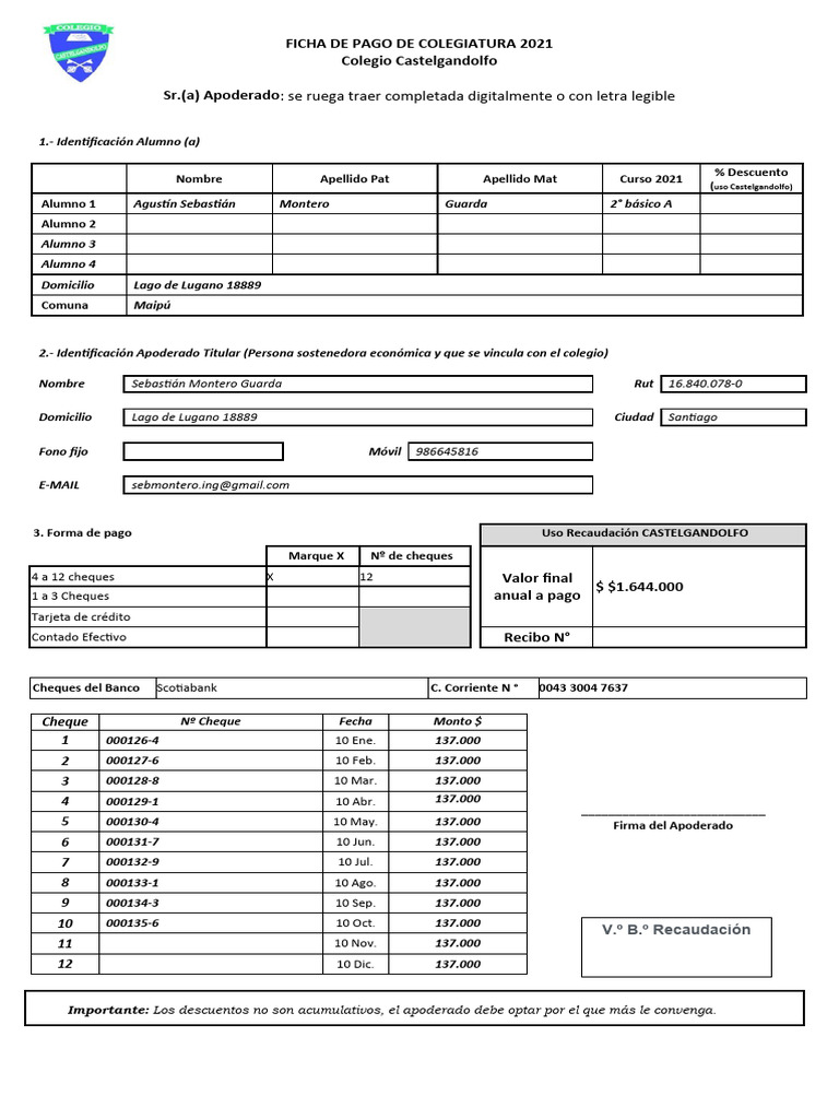 Ficha de Pago de Colegiatura 2021 Colegio Castelgandolfo Sr. (A) Apoderado: Se Ruega Traer ...