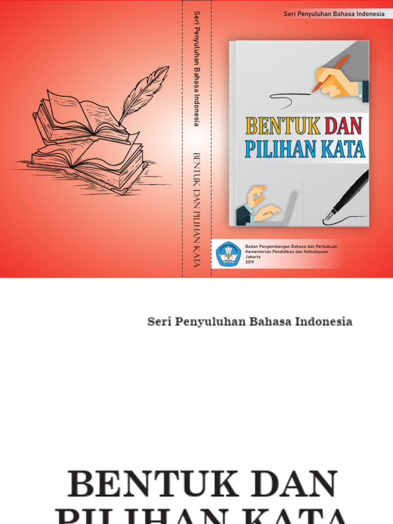 Bentuk dan Pilihan Kata dalam Bahasa Indonesia | PDF | Karier & Perkembangan | Seni & Disiplin ...
