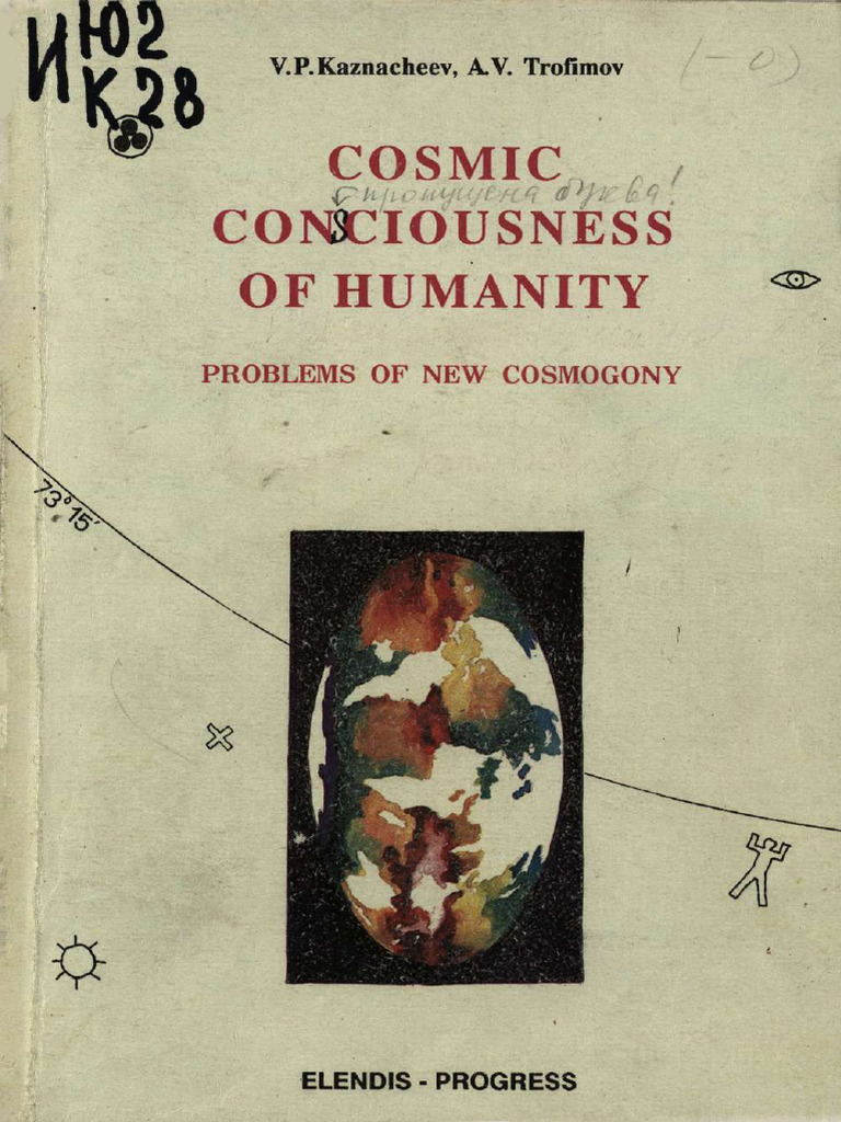 Cosmic Consciousness of Humanity Problems of New COSMOGONY | PDF | Metaphysics