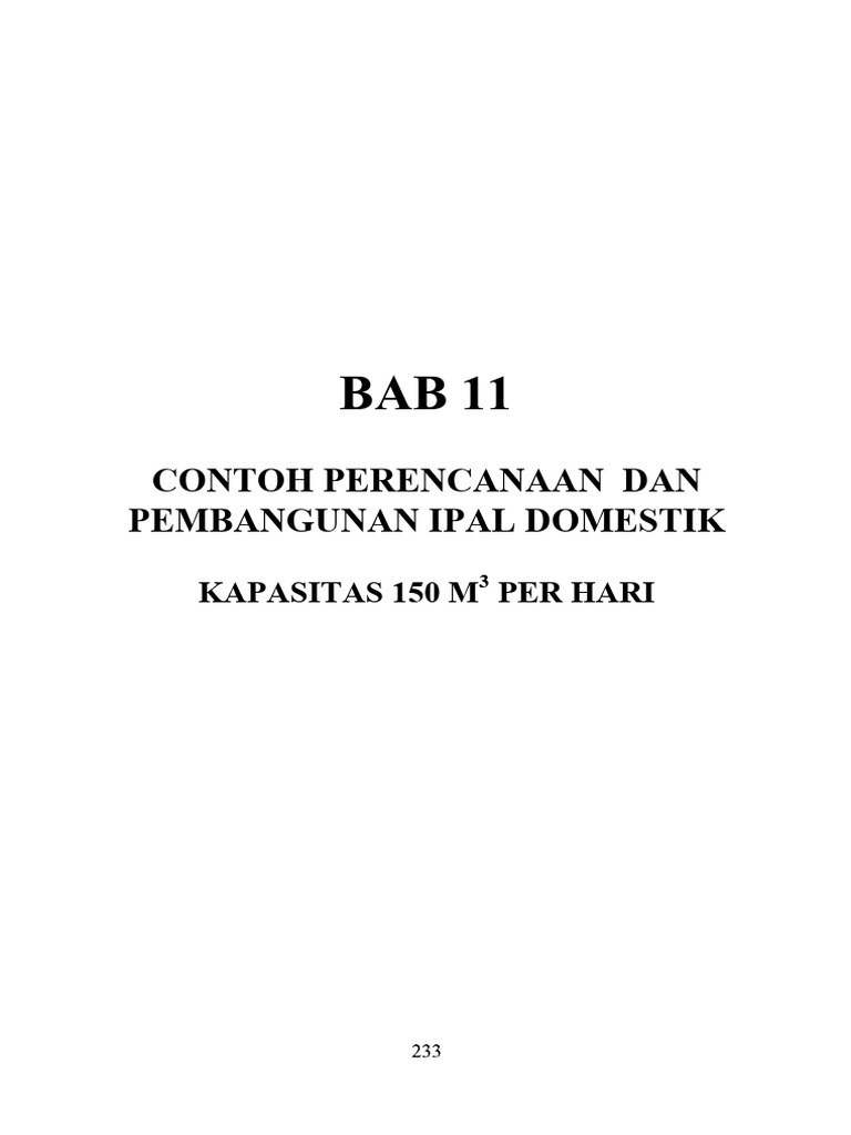 BAB 11- CONTOH PERENCANAAN DAN PEMBANGUNAN IPAL DOMESTIK KAPASITAS 150 ...