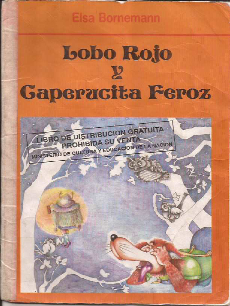 Bornemann, Elsa - Lobo Rojo y Caperucita Feroz | PDF