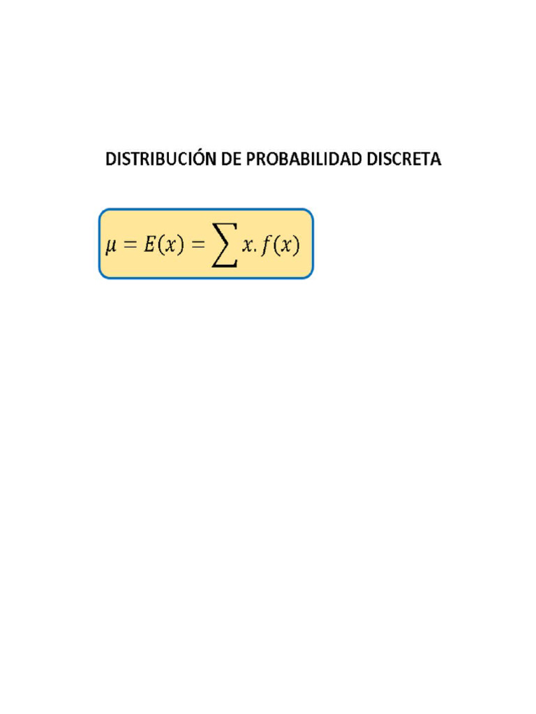 EJERCICIOS - para La Clase - DISTRIBUCION DE PROBABILIDAD DISCRETA ...