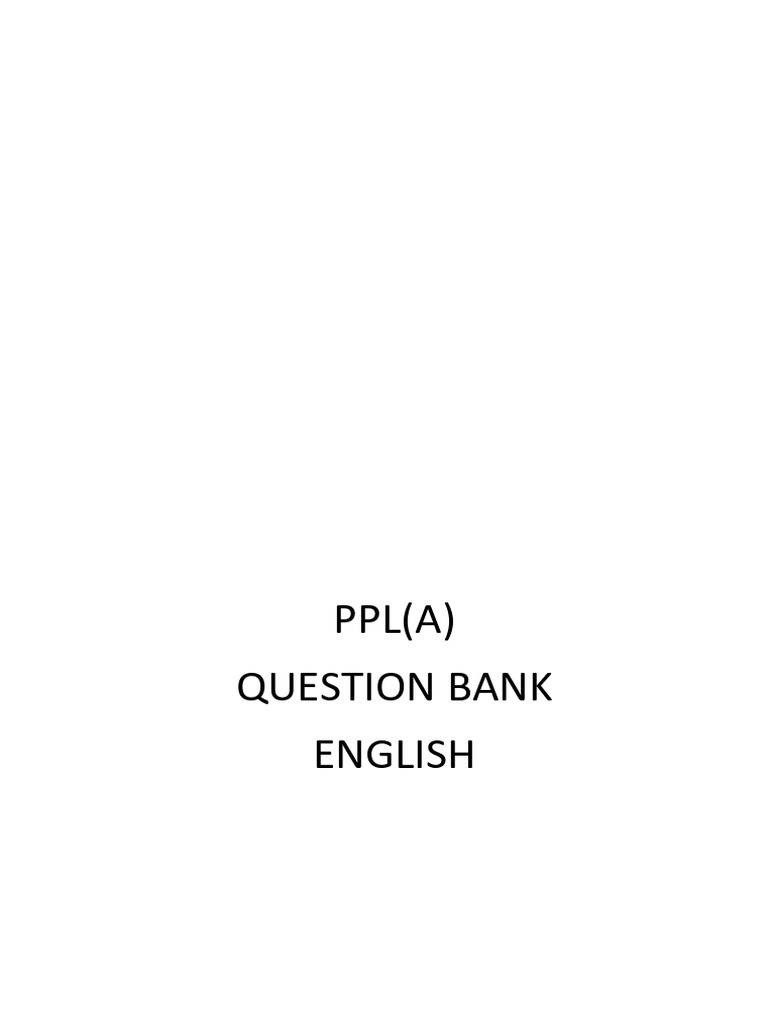 PPL(A) Question Bank for Aviation Exams | PDF | Visual Flight Rules ...