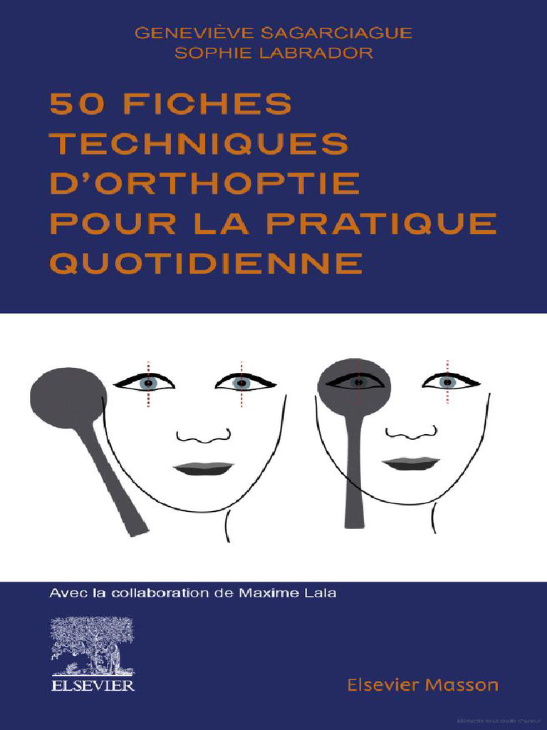 50 Fiches Techniques D'Orthoptie Pour La Pratique Quotidienne | PDF