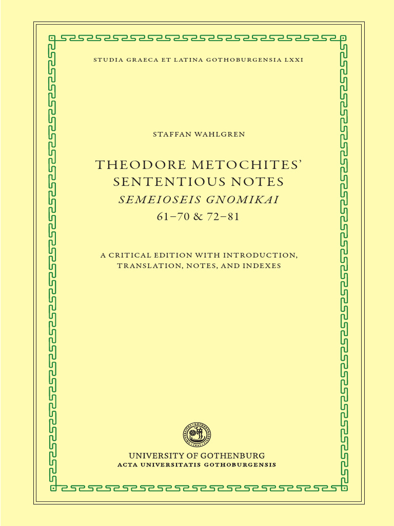 Wahlgren_Theodore Metochites’ Sententious Notes. Semeioseis gnomikai 61 ...