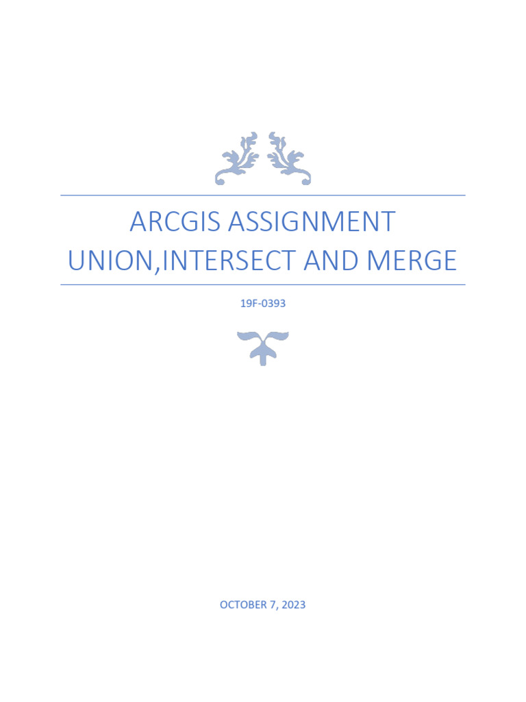 19F-0393 Arc - GIS Assignment Union, Merge, Intersect | PDF | Teaching Methods & Materials