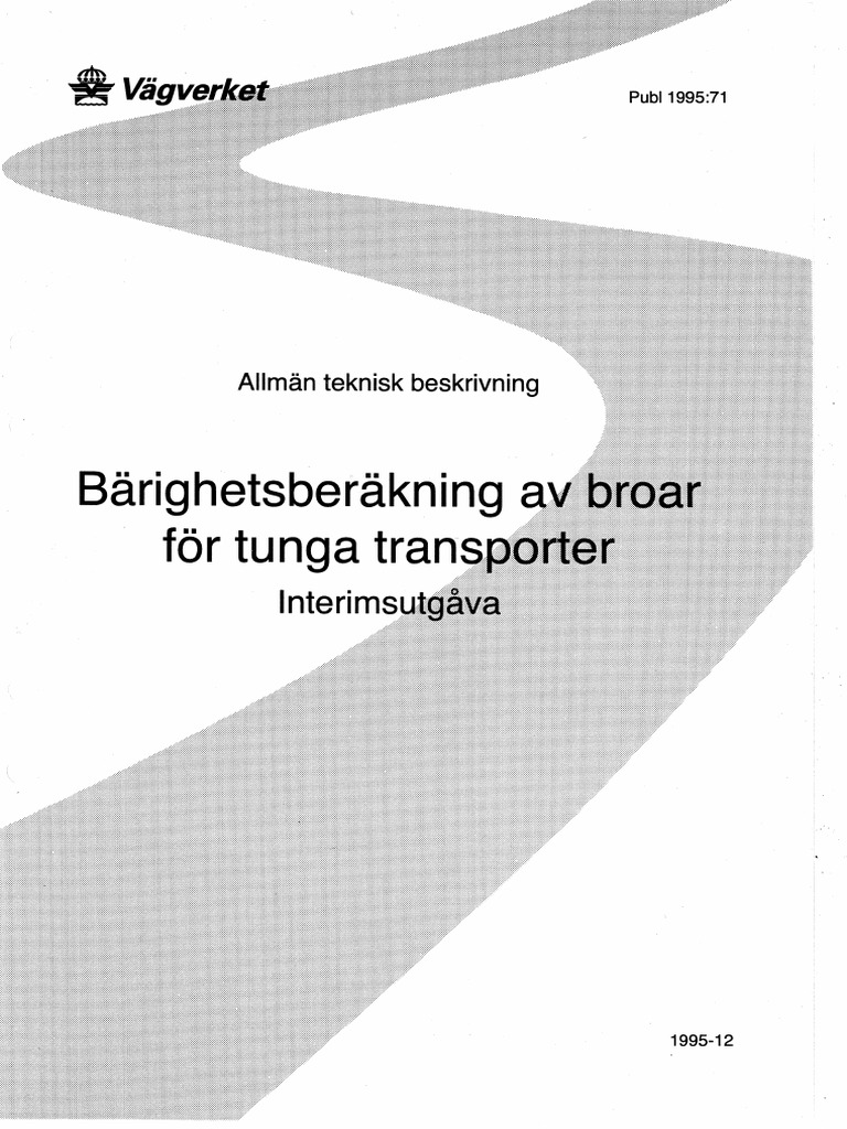1995 71 Allman Teknisk Beskrivning Barighetsberakning Av Broar For ...