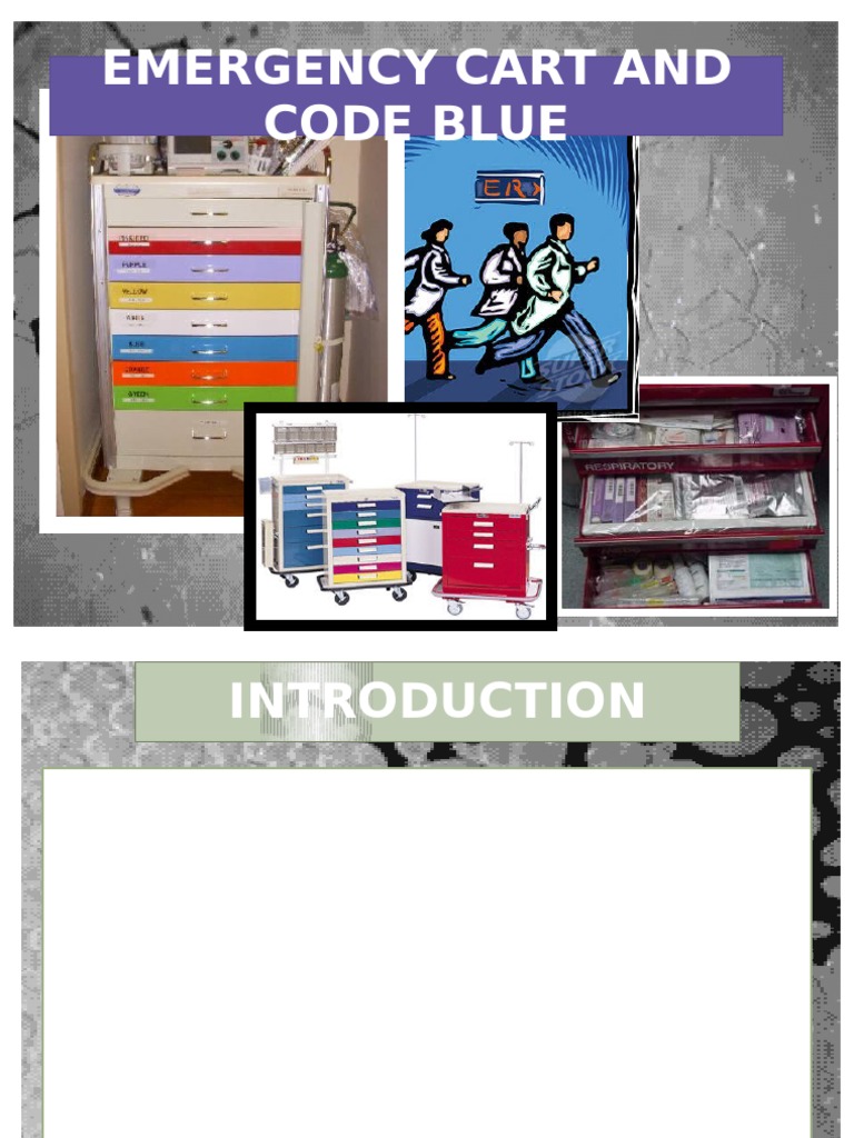 Emergency Cart and Code Blue | PDF | Cardiac Arrest | Intensive Care Unit