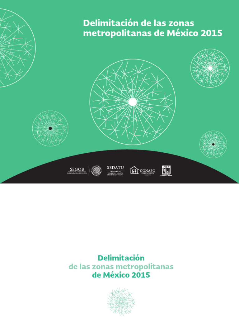 Delimitación de Las Zonas Metropolitanas de México 2015 - Sedatu ...