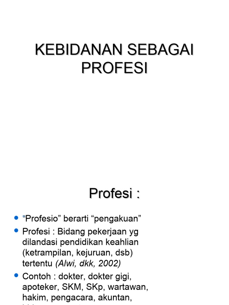 Profesi Kebidanan: Ciri dan Etika | PDF