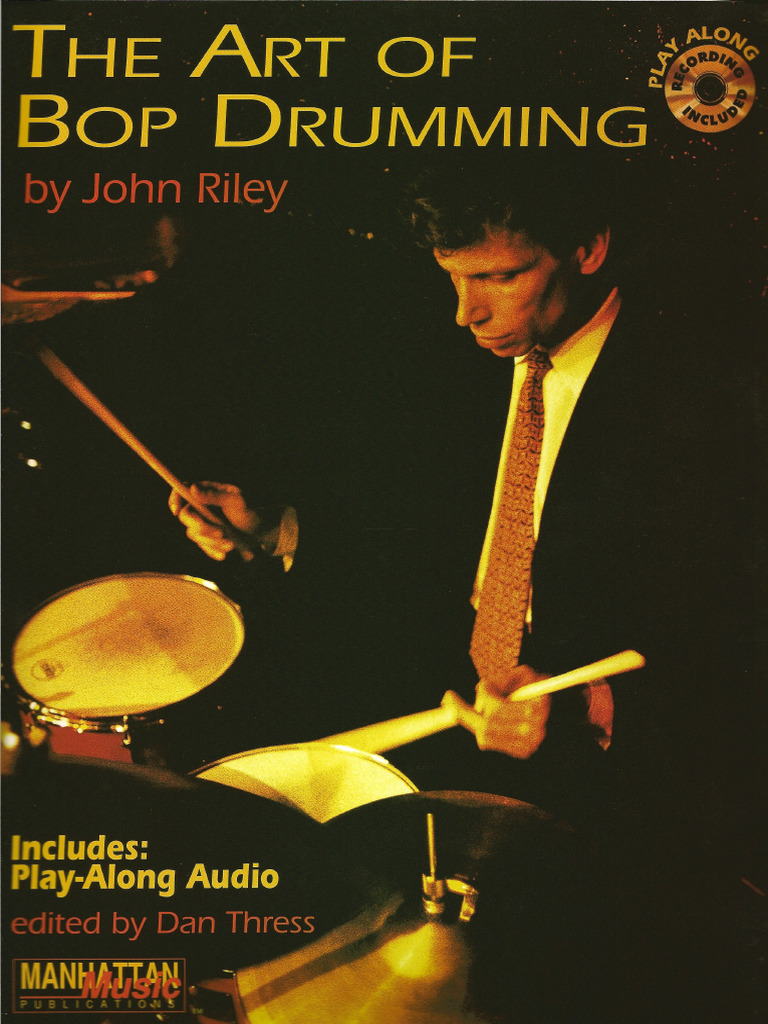 John Riley - The Art of Bop Drumming | PDF