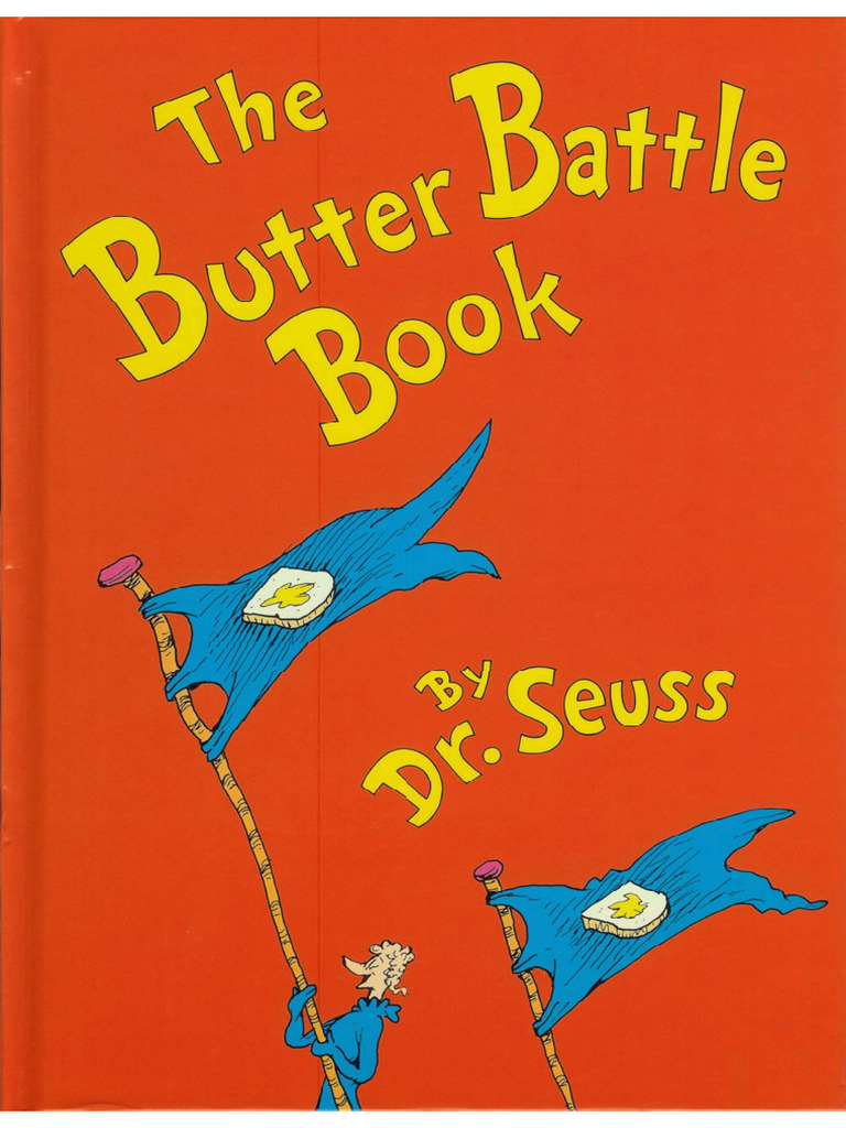DR Seuss - The Butter Battle Book | PDF