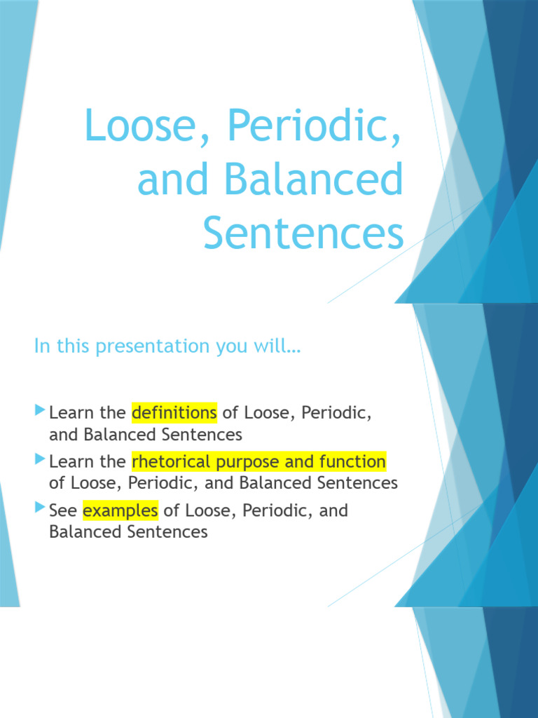 Defining Loose Periodic and Balanced Sentences | PDF | Sentence ...