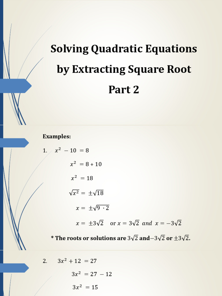 2.3. Part 2 - Solving Quadratic Equations by Extracting Square Root ...