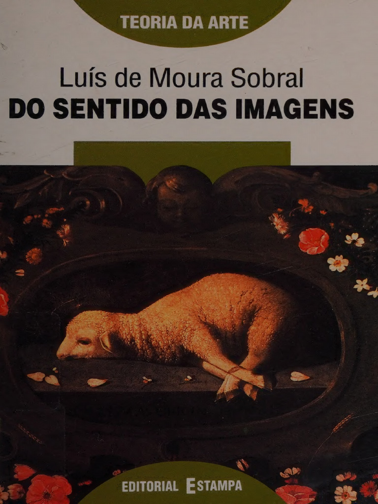 Do Sentido Das Imagens - Ensaios Sobre Pintura Barroca - Sobral, Luís ...