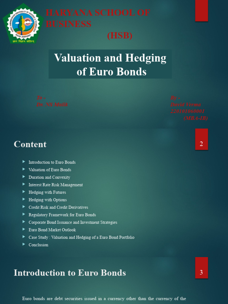 Haryana School of Business (HSB) : Valuation and Hedging of Euro Bonds | PDF | Bonds (Finance ...