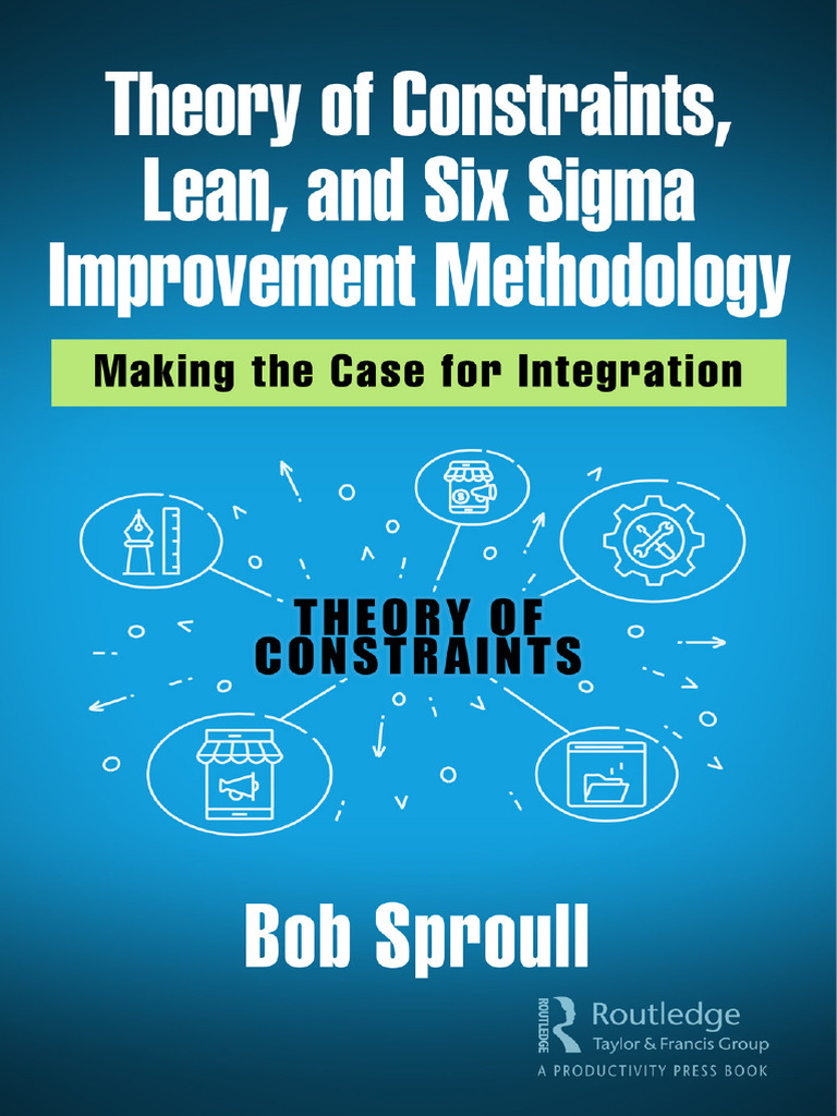 Bob Sproull (Author) - Theory of Constraints, Lean, and Six Sigma Improvement Methodology ...