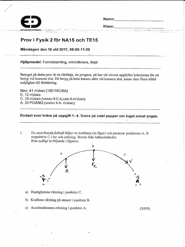 Prov 1 Fysik 2 Rörelse, Kraft, Fjädrar FACIT (171016) FRISLÄPPT | PDF