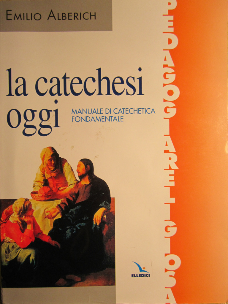 Alberich E., La Catechesi Oggi | PDF
