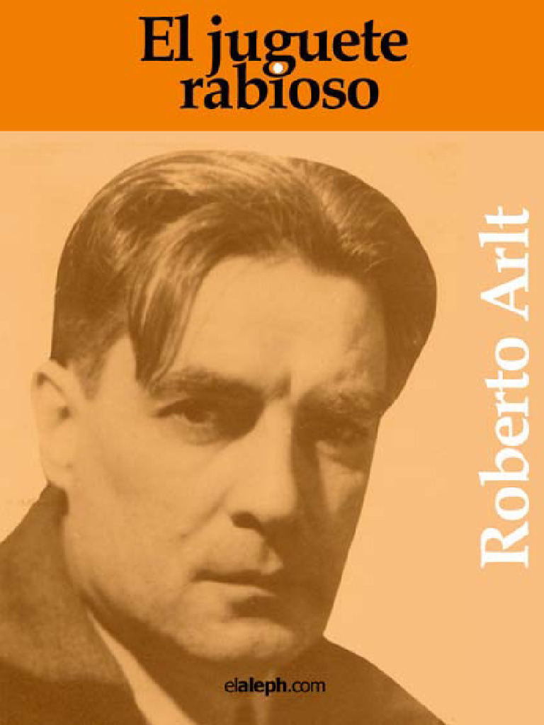 002 - ARLT R. - El-Juguete-Rabioso | PDF | Clásicos