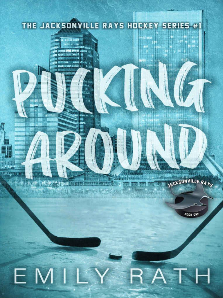 Pucking Around (Jacksonville Rays 1) - Emily Rath | PDF | Cocina