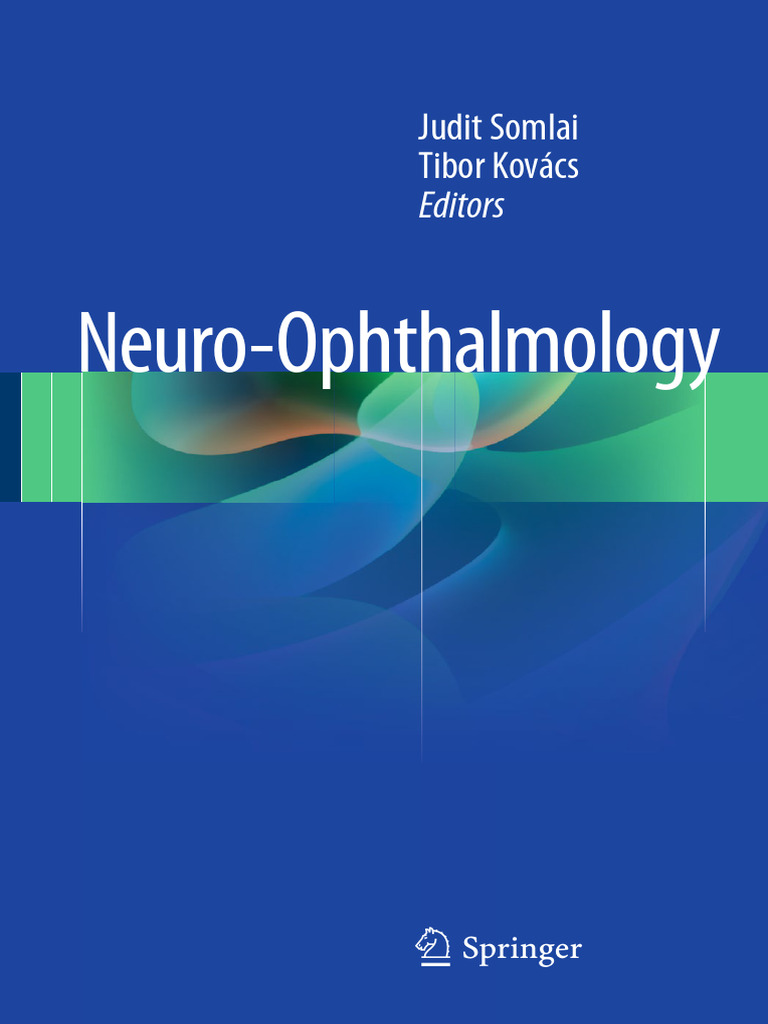 Neuro Ophthalmology | PDF | Visual System | Retina