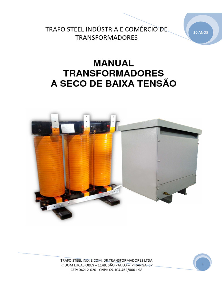 Manual de Instalacao Manutencao e Armazenamento Transformador Trifasico ... Manual de Instalacao Manutencao e Armazenamento Transformador Trifasico ...