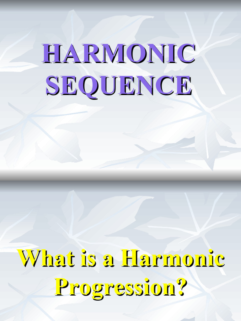 Harmonic Progressions | PDF