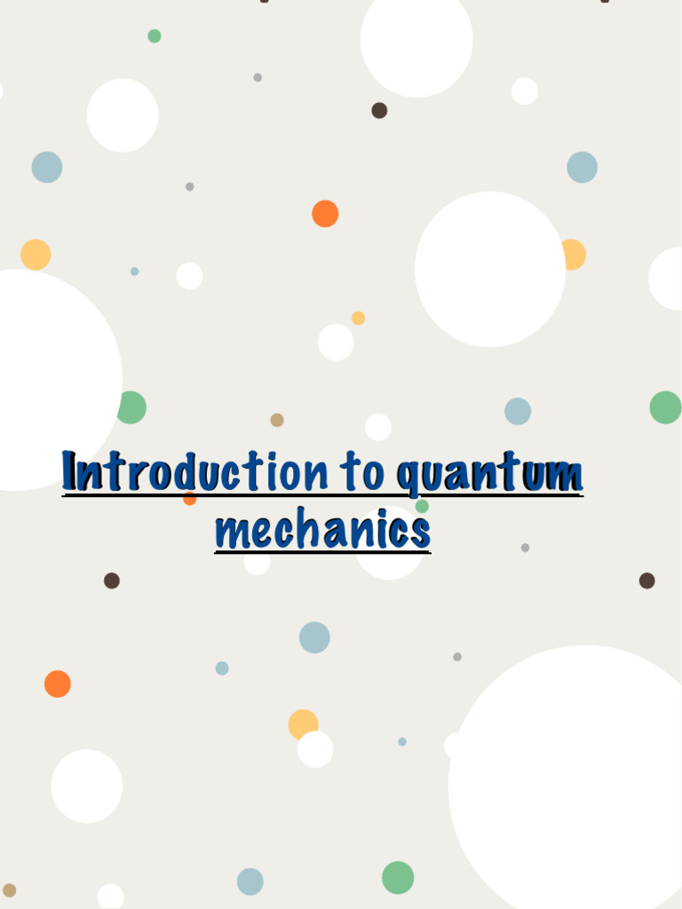 Introduction To Quantum Mechanics | PDF | Classical Mechanics | Wave ...