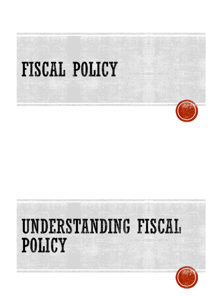 Fiscal Policy | PDF | Finance & Money Management | Social Science