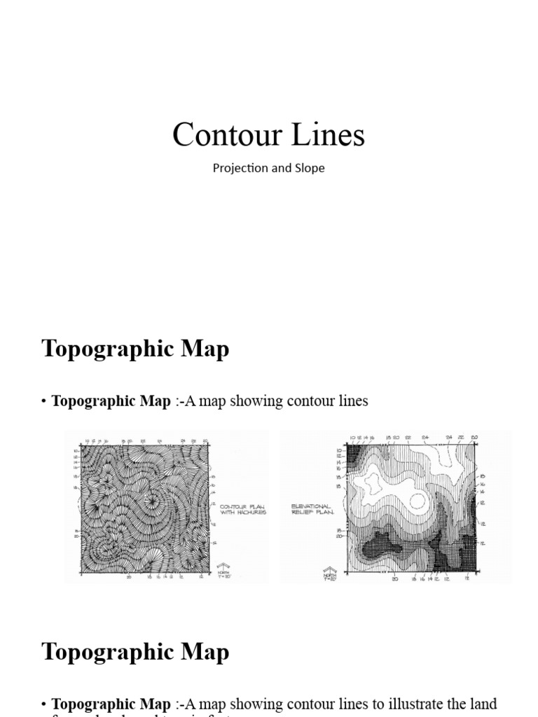 Lecture 6 - Contour Lines Projection and Slope | PDF | Contour Line | Map Lecture 6 - Contour Lines Projection and Slope | PDF | Contour Line | Map