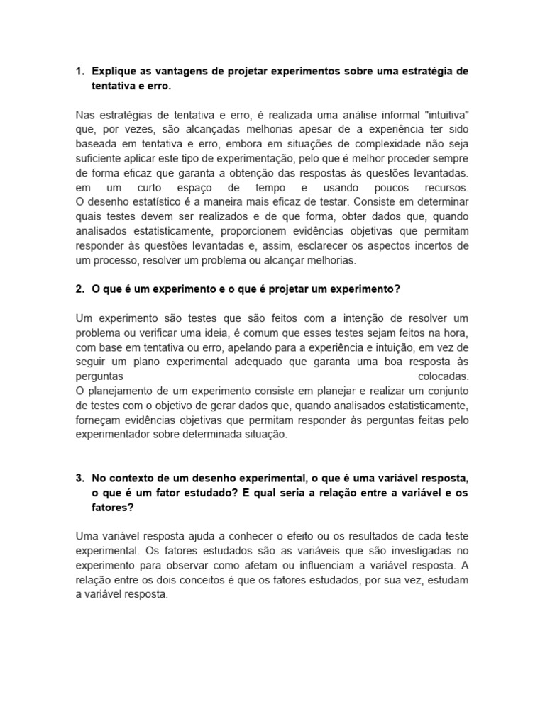 Explique as vantagens de projetar experimentos em vez de uma estratégia ... Explique as vantagens de projetar experimentos em vez de uma estratégia ...