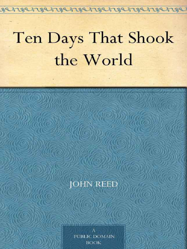 Ten Days That Shook The World - Nodrm | PDF | Bolsheviks | Socialism