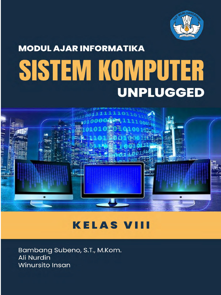 Modul Ajar Informatika - Sistem Komputer Aktivitas Unplugged - Fase D | PDF