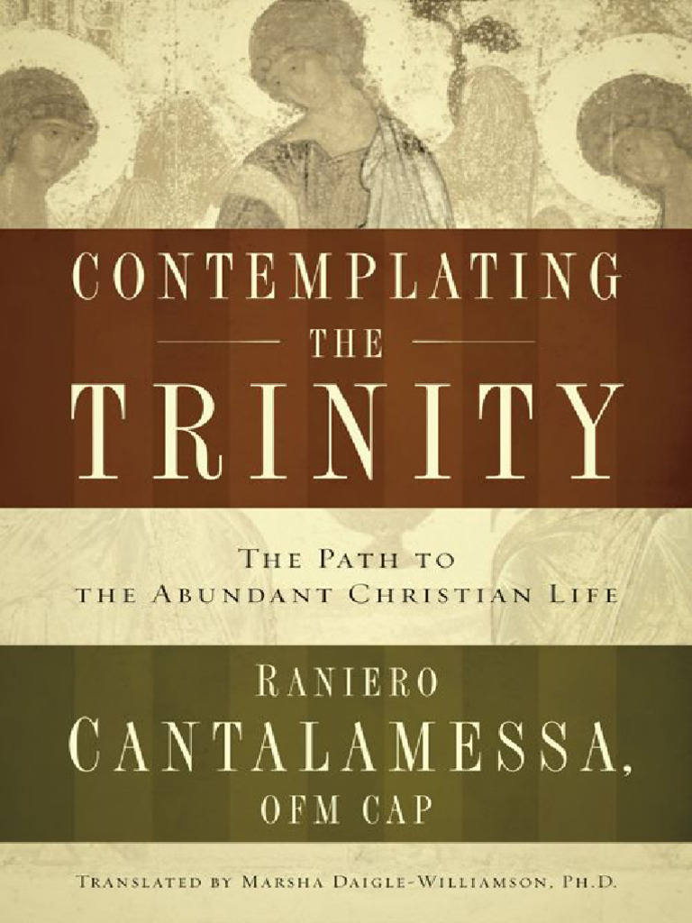 Contemplating The Trinity The Path To The Abundant Christian Life ...