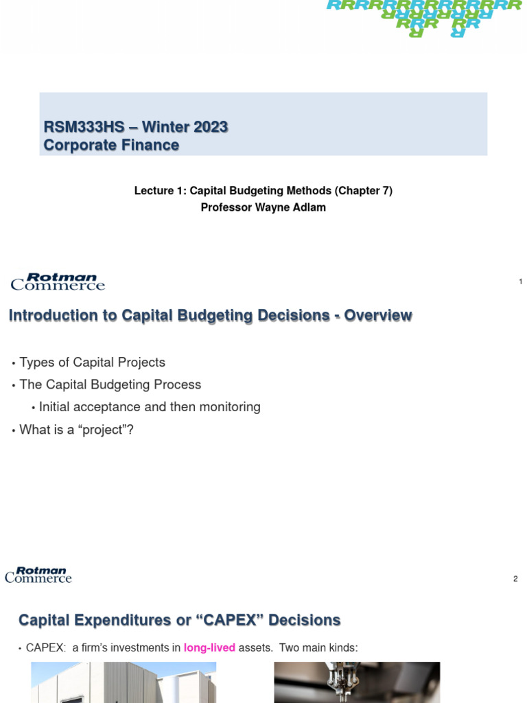 Lecture 1 RSM333 Capital Budgeting Methods WDA | PDF | Net Present Value | Internal Rate Of Return