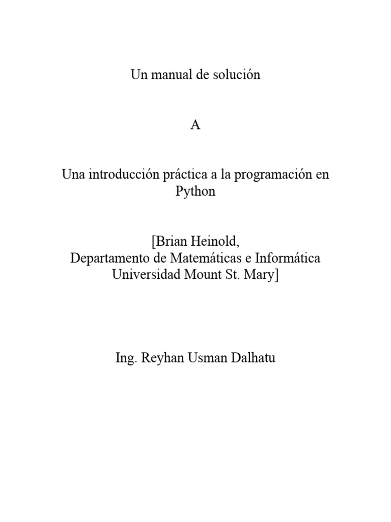 Un Manual de Solución para Una Introducción Práctica A La Programación en Python Por Brian ...