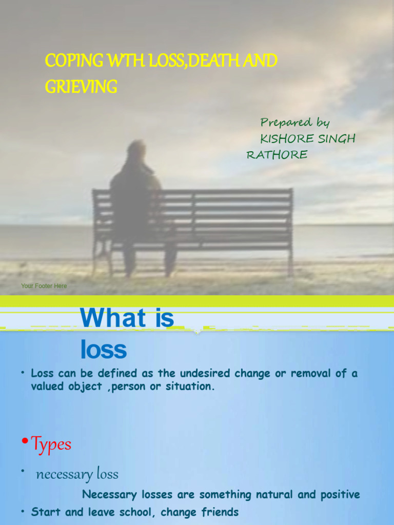 Coping With Loss, Death and Grieving | PDF | Palliative Care | Grief