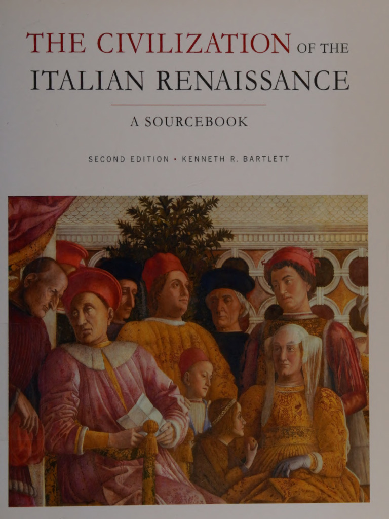 The Civilization of The Italian Renaissance A Sourcebook | PDF ...